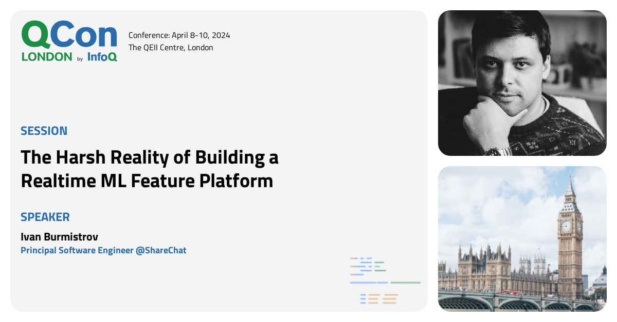 QCon London 2024 The Harsh Reality Of Building A Realtime ML Feature