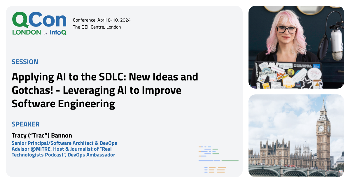 QCon London 2024 | Applying AI to the SDLC: New Ideas and Gotchas! - Leveraging AI to Improve ...