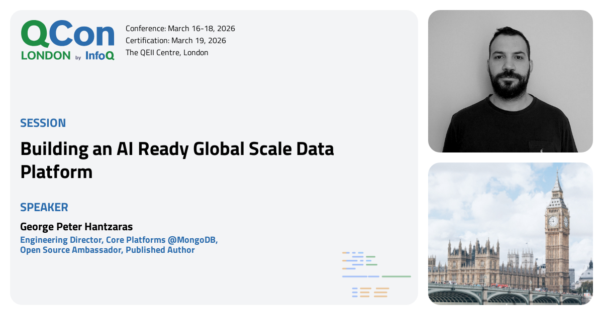 QCon London 2026 | Building an AI Ready Global Scale Data Platform