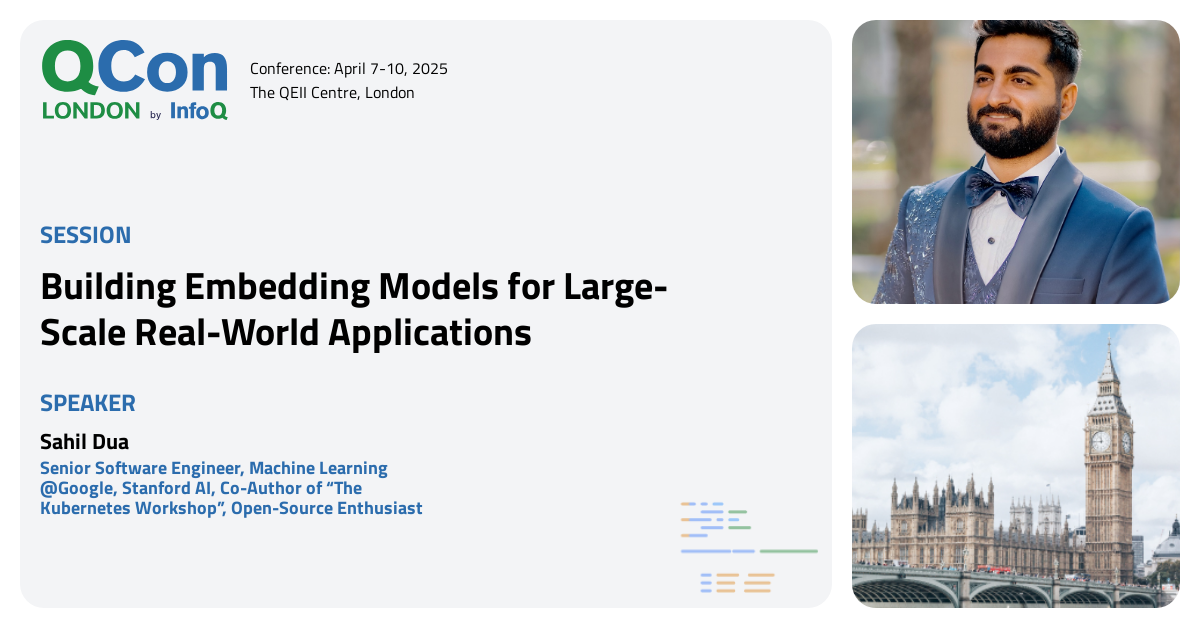 QCon London 2025 | Building Embedding Models for Large-Scale Real-World Applications