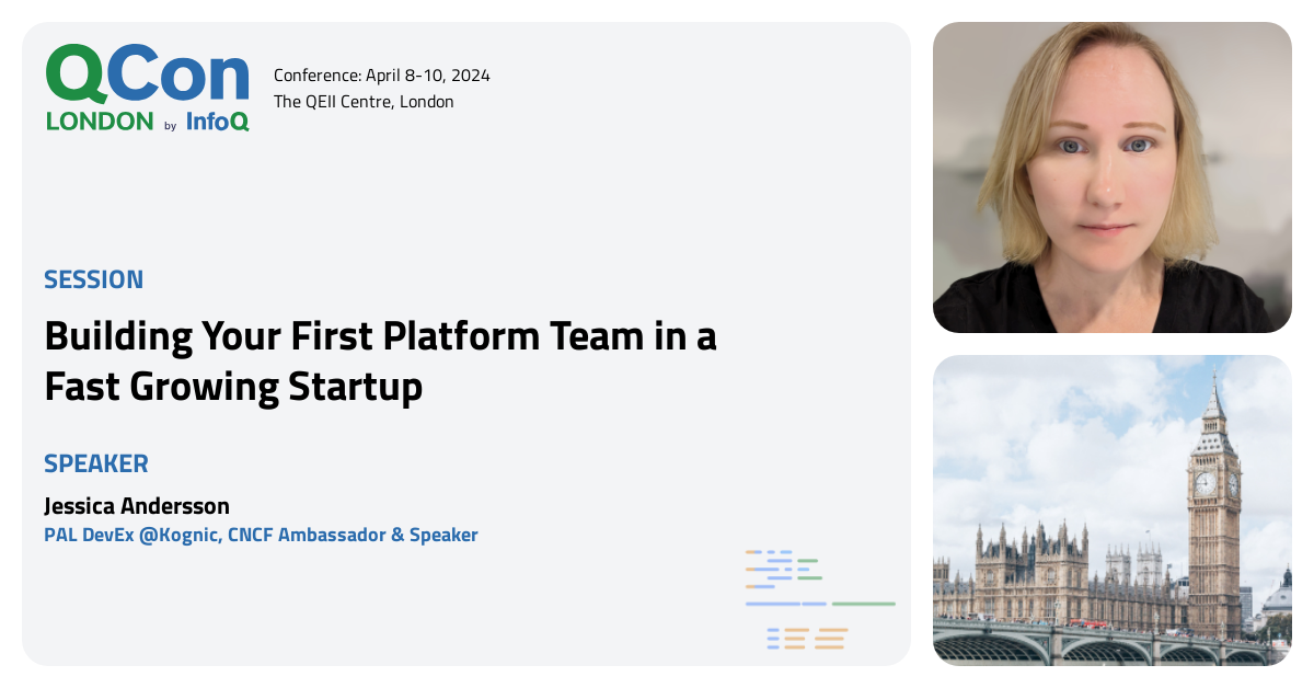 QCon London 2024 | Building Your First Platform Team in a Fast Growing ...