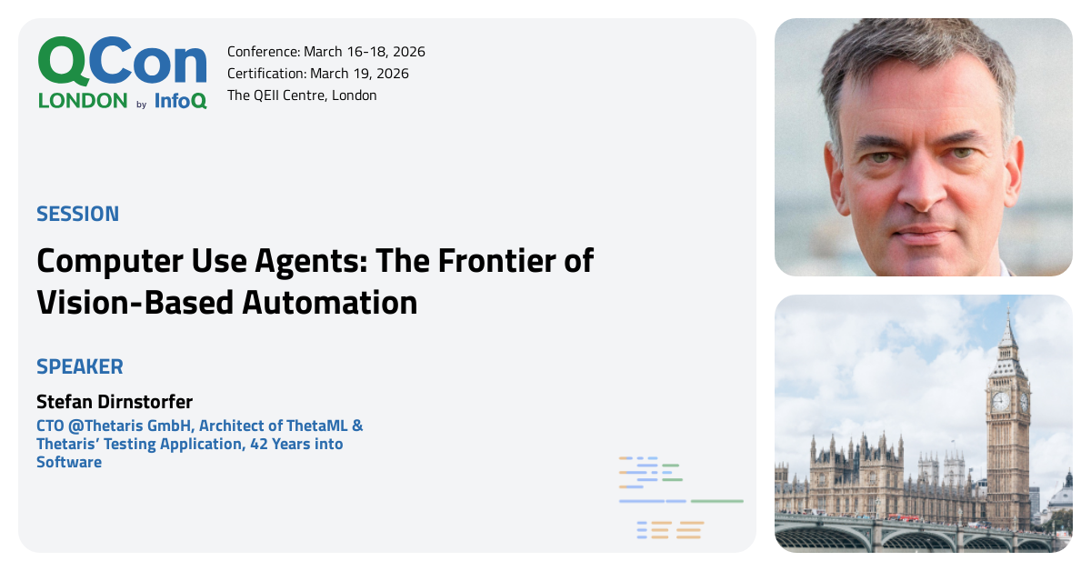 QCon London 2026 | Computer Use Agents: The Frontier of Vision-Based ...