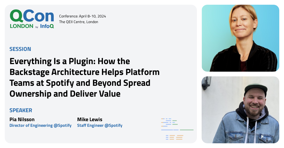 QCon London 2024 | Everything Is a Plugin: How the Backstage ...