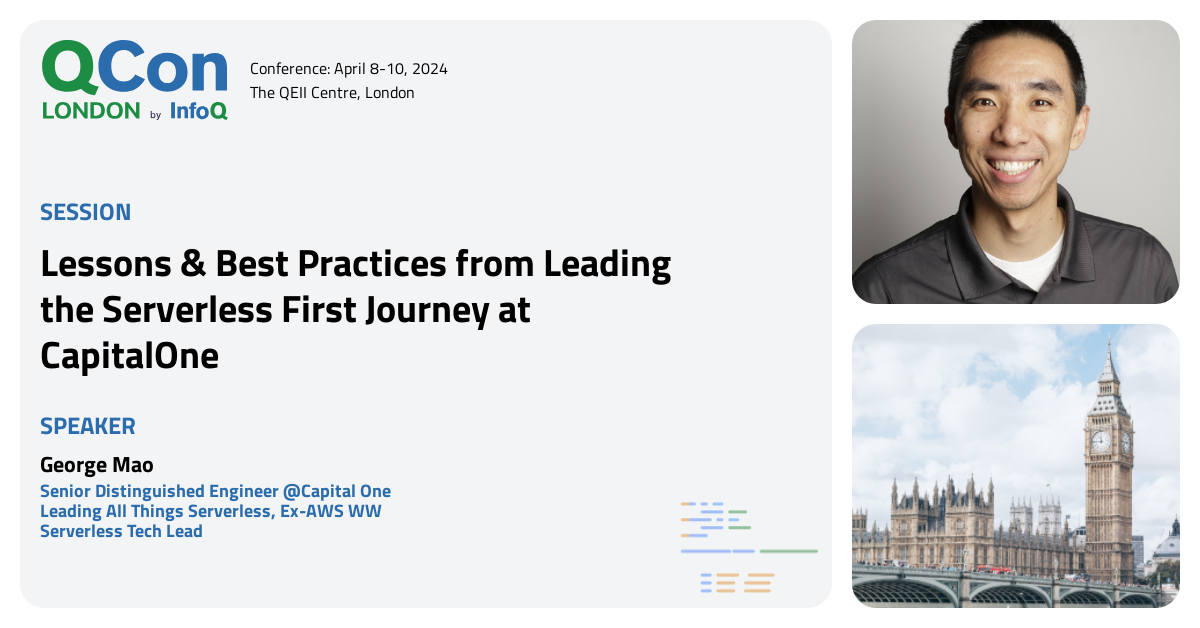 QCon London 2024 | Lessons & Best Practices from Leading the Serverless ...