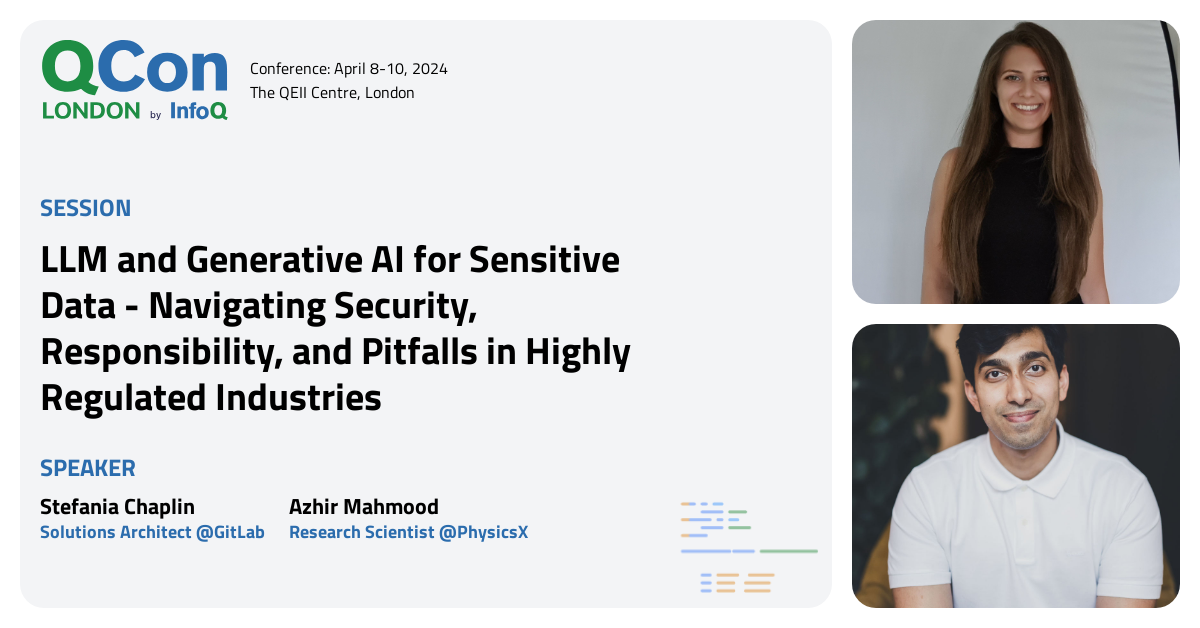 Qcon London 2024 Llm And Generative Ai For Sensitive Data