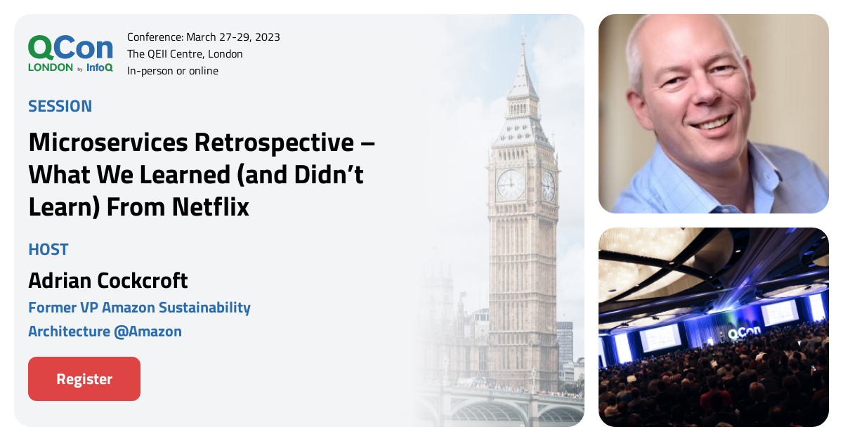 QCon London 2023 | Microservices Retrospective – What We Learned (and ...