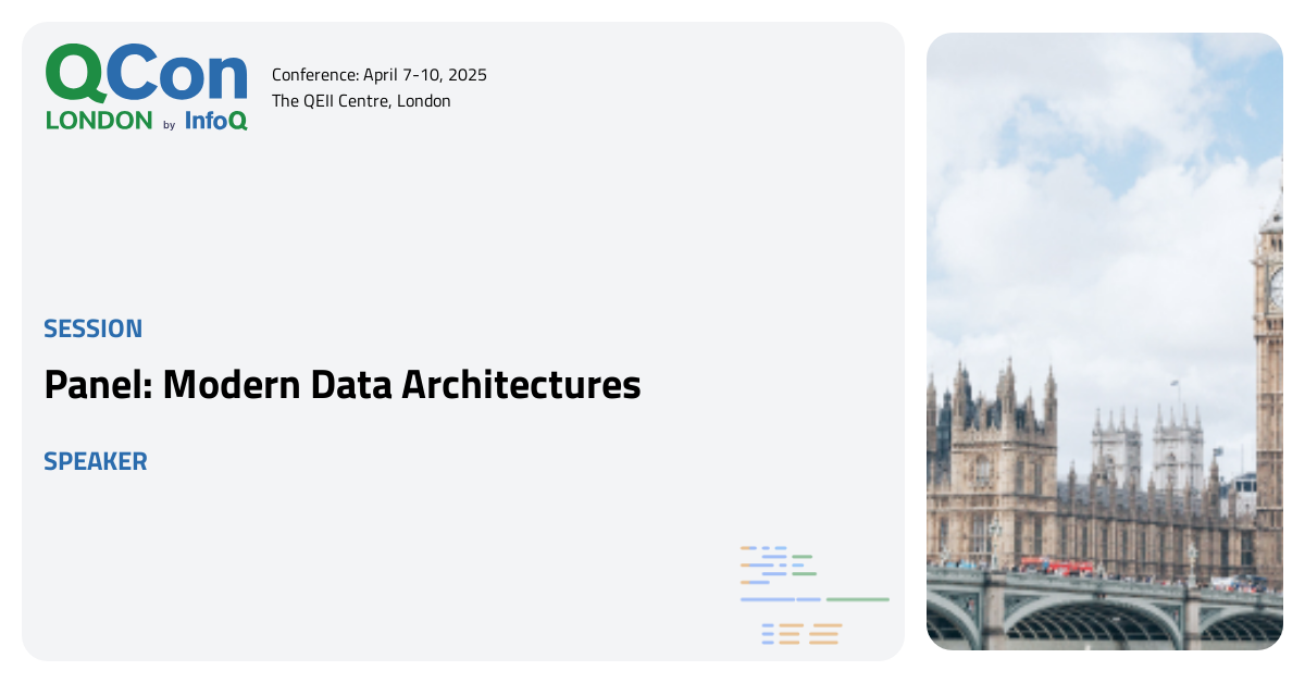 QCon London 2025 | Panel: Modern Data Architectures