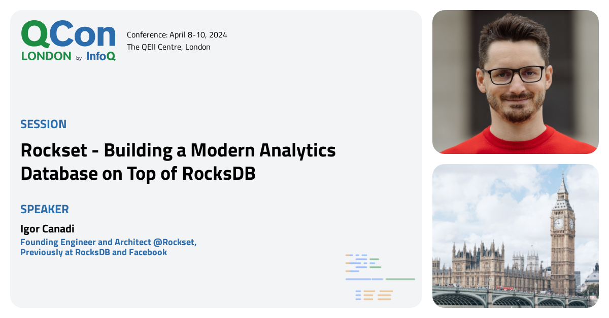 QCon London 2024 | Rockset - Building a Modern Analytics Database on Top of RocksDB