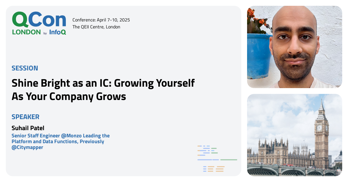 QCon London 2025 | Shine Bright as an IC: Growing Yourself As Your ...