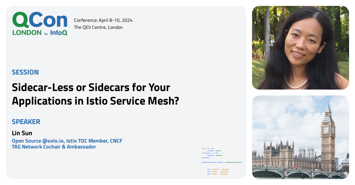 QCon London 2024 | Sidecar-Less or Sidecars for Your Applications in ...