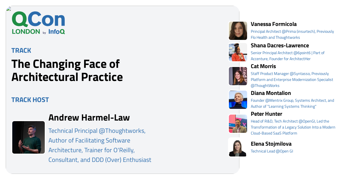 QCon London 2025 | The Changing Face of Architectural Practice