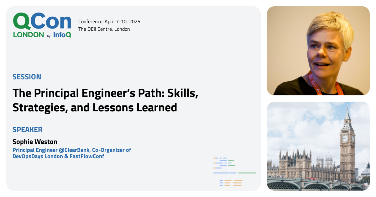 QCon London 2025 | The Principal Engineer’s Path: Skills, Strategies ...