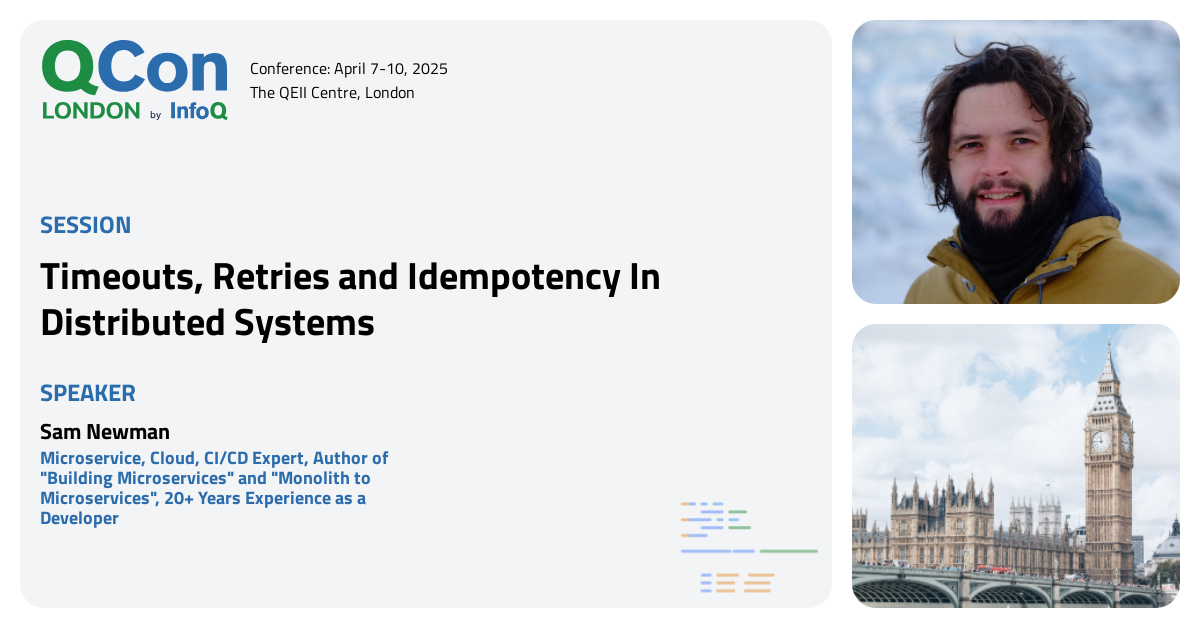 Qcon London 2025 Timeouts Retries And Idempotency In Distributed Systems 2619