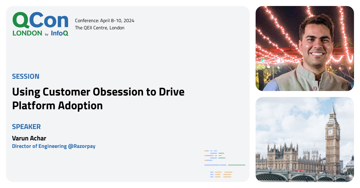QCon London 2023 | Using Customer Obsession to Drive Platform Adoption
