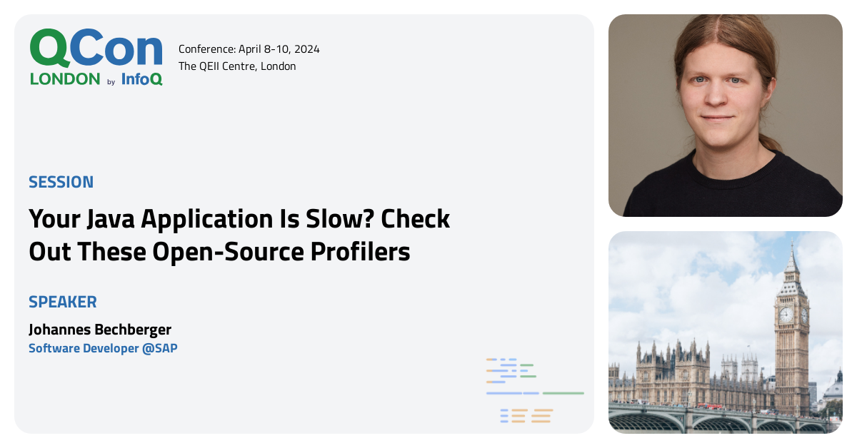 Qcon London 2023 Your Java Application Is Slow Check Out These Open Source Profilers