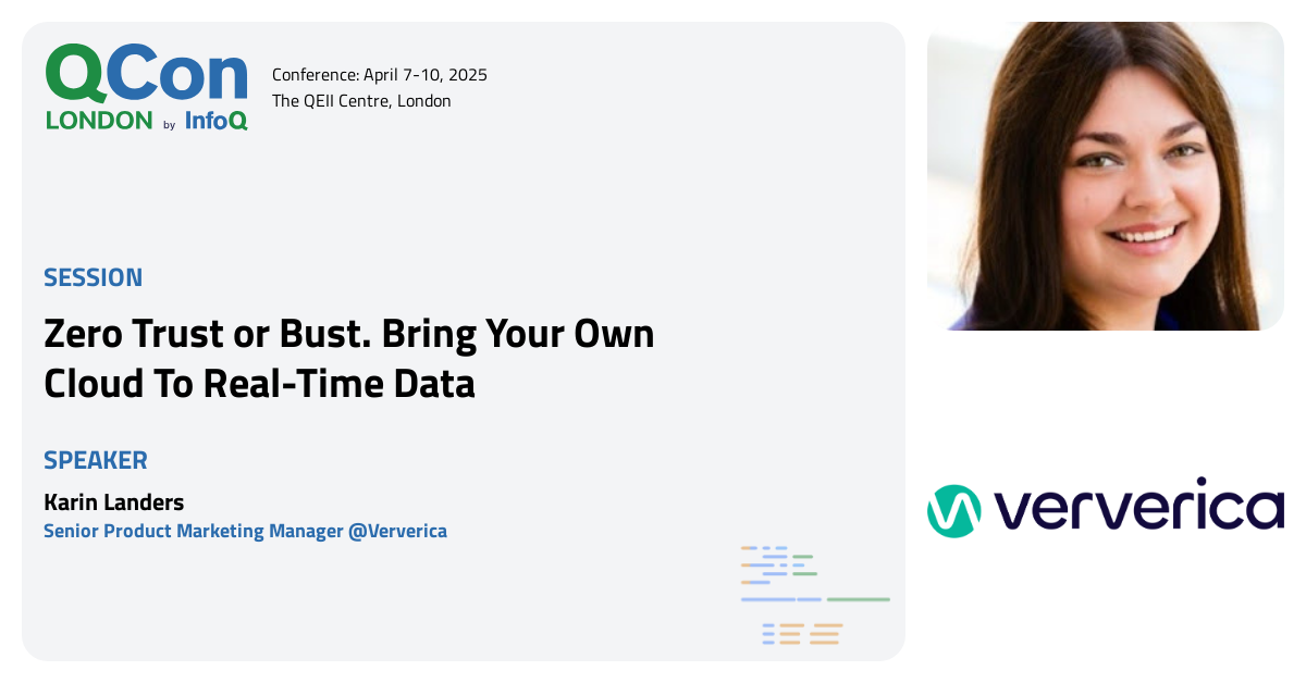 QCon London 2025 | Zero Trust or Bust. Bring Your Own Cloud To Real-Time Data